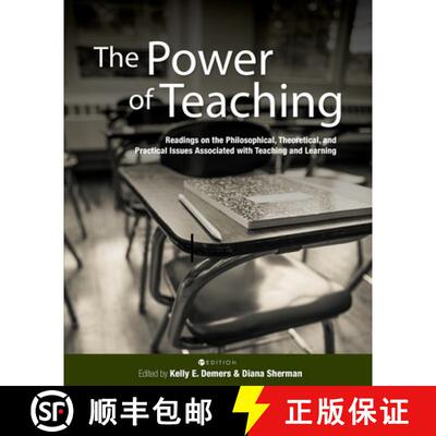 【3-4周达】The Power of Teaching: Readings on the Philosophical, Theoretical, and Practical Issues As... [9781516598588]