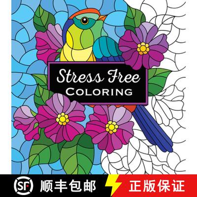 【3-4周达】Stress Free Coloring (Each Coloring Page Is Paired with a Calming Quotation or Saying to R... [9781639383856]
