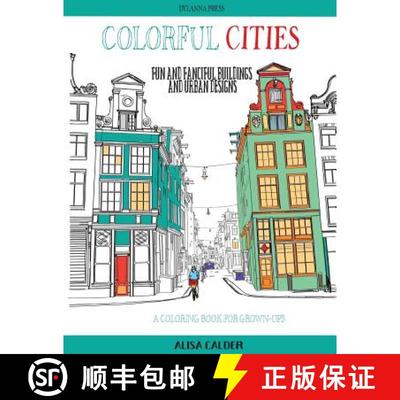 【3-4周达】Colorful Cities: Fun and Fanciful Buildings and Urban Designs [9781942268338]