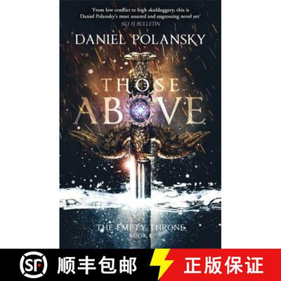 【3-4周达】Those Above: The Empty Throne Book 1: An epic fantasy adventure [9781444779912]