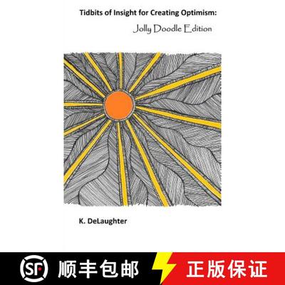 【3-4周达】Tidbits of Insight for Creating Optimism: Jolly Doodle Edition [9780692257821]