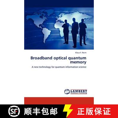 预订 Broadband Optical Quantum Memory [9783846501184]