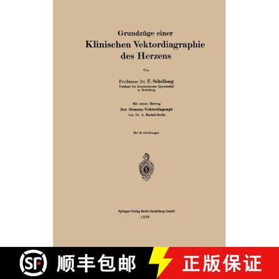 【3-4周达】Grundzüge einer Klinischen Vektordiagraphie des Herzens [9783662335727]