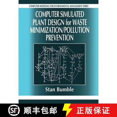 【3-4周达】精装 Computer Simulated Plant Design for Waste Minimization/Pollution Prevention [9781566703529]