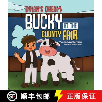 【3-4周达】精装 Dylan's Dream: Bucky at the County Fair [9798822966239]