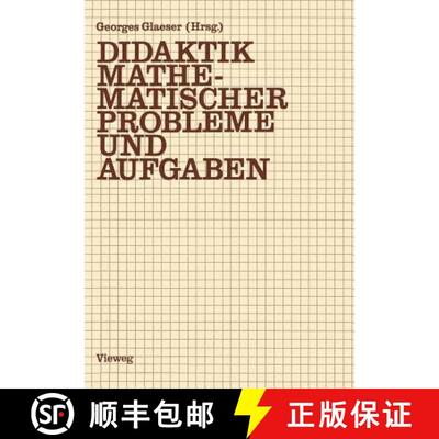 【3-4周达】Didaktik mathematischer Probleme und Aufgaben [9783528083953]