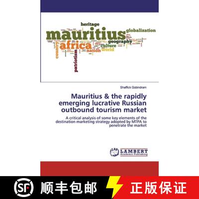 预订 Mauritius & the rapidly emerging lucrative Russian outbound tourism market [9786139954568]