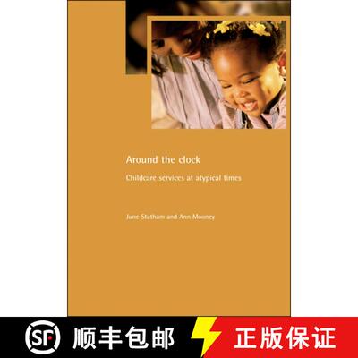 【2-3周达】Around the clock – Childcare services at atypical times [9781861345028]