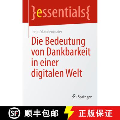 【3-4周达】Die Bedeutung von Dankbarkeit in einer digitalen Welt [9783662696118]