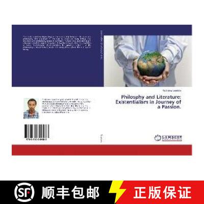 预订 Philosphy and Literature: Existentialism in Journey of a Passion. [9783330349483]