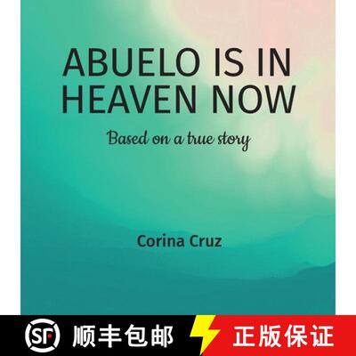 【3-4周达】Abuelo is in heaven now, Based on a true story [9798893833690]