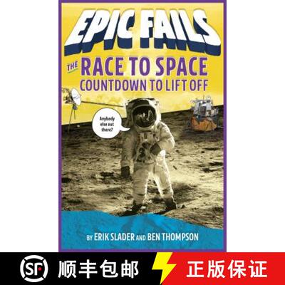 【3-4周达】The Race to Space: Countdown to Liftoff (Epic Fails #2) [9781250150622]