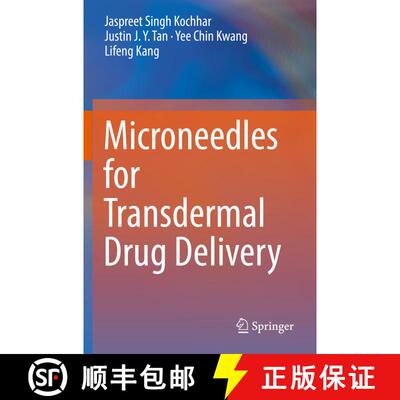 【3-4周达】Microneedles for Transdermal Drug Delivery [9783030154462]