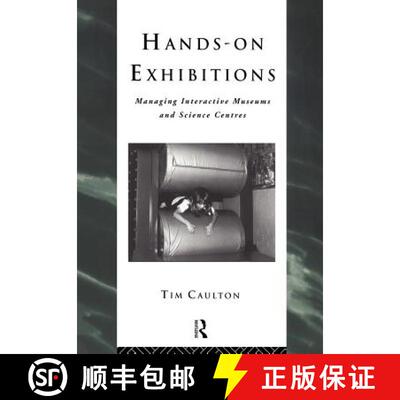 【3-4周达】Hands-On Exhibitions : Managing Interactive Museums and Science Centres [9780415165228]