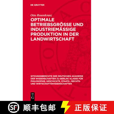 【3-4周达】精装 Optimale Betriebsgrösse und industriemässige Produktion in der Landwirtschaft [9783112775547]