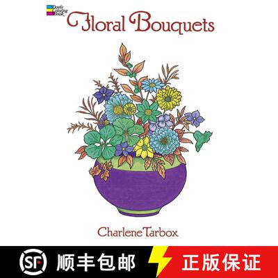 预订 Floral Bouquets Colouring Book [9780486286549]