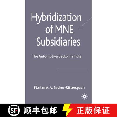 【3-4周达】精装 Hybridization of MNE Subsidiaries: The Automotive Sector in India [9780230206694]