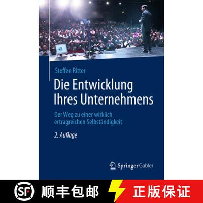 【3-4周达】Die Entwicklung Ihres Unternehmens: Der Weg zu einer wirklich ertragreichen Selbständigke... [9783834945228]