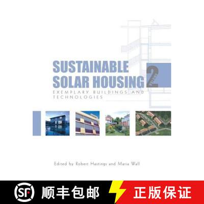 【3-4周达】Sustainable Solar Housing: Volume 2 - Exemplary Buildings and Technologies - Exemplary Bui... [9781844073269]