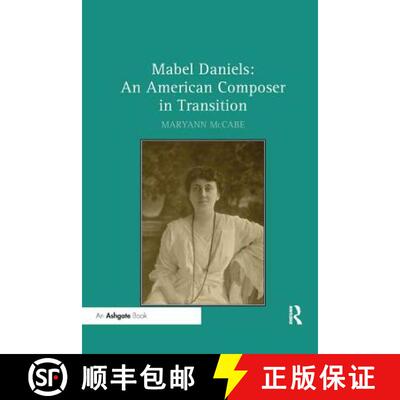 【3-4周达】Mabel Daniels: An American Composer in Transition [9780367232009]