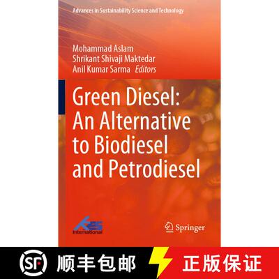 【3-4周达】Green Diesel: An Alternative to Biodiesel and Petrodiesel [9789811922374]