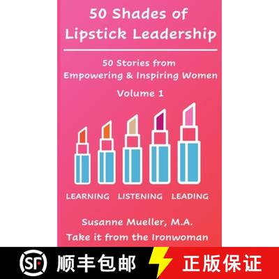 【3-4周达】50 Shades of Lipstick Leadership: 50 Stories from Empowering & Inspiring Women [9798330357765]
