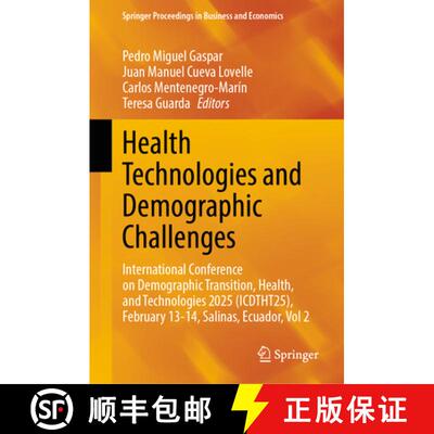 【3-4周达】精装 Health Technologies and Demographic Challenges: International Conference on Demograph... [9783031949005]