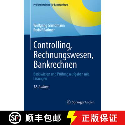 【3-4周达】Controlling, Rechnungswesen, Bankrechnen: Basiswissen und Prüfungsaufgaben mit Lösungen ... [9783658496630]