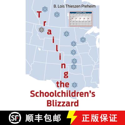 【3-4周达】精装 Trailing the Schoolchildren's Blizzard [9781666703269]