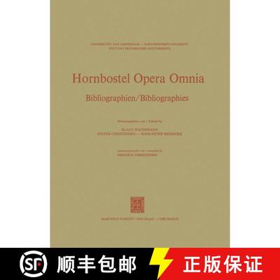 【3-4周达】Hornbostel Opera Omnia: Bibliographien / Bibliographies [9789024718054]