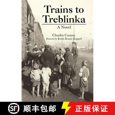 【3-4周达】Trains to Treblinka: A Novel [9781400330102]