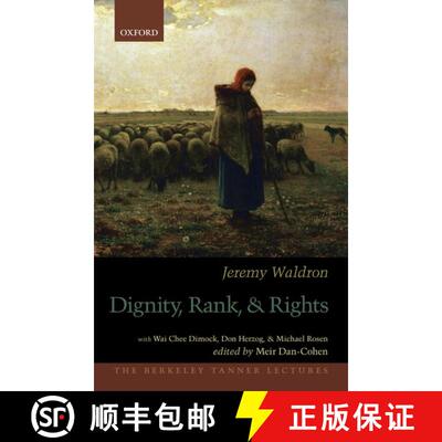 【3-4周达】精装 Dignity, Rank, and Rights [9780199915439]