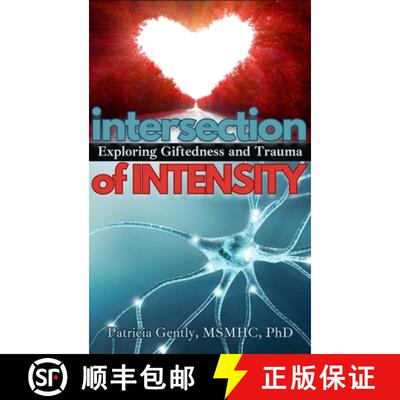 【3-4周达】Intersection of Intensity: Exploring Giftedness and Trauma [9781953360373]