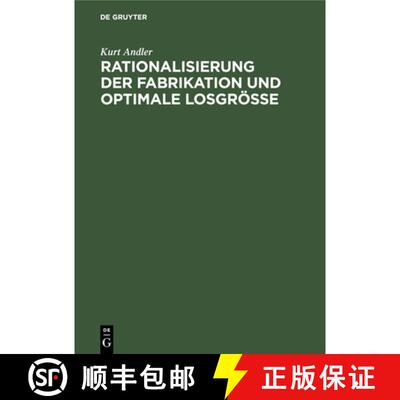 【3-4周达】精装 Rationalisierung der Fabrikation und optimale Losgroesse [9783486757613]