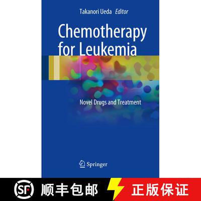 【3-4周达】精装 Chemotherapy for Leukemia: Novel Drugs and Treatment [9789811033308]
