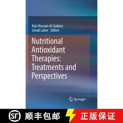 【3-4周达】Nutritional Antioxidant Therapies: Treatments and Perspectives [9783030098056]