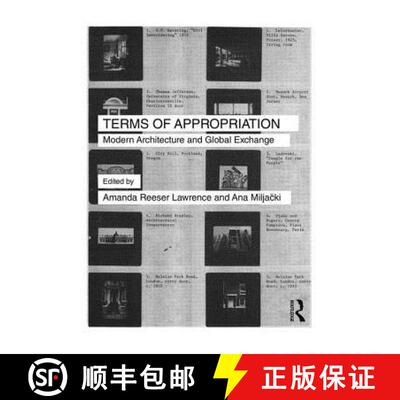 【3-4周达】Terms of Appropriation: Modern Architecture and Global Exchange [9781138940048]