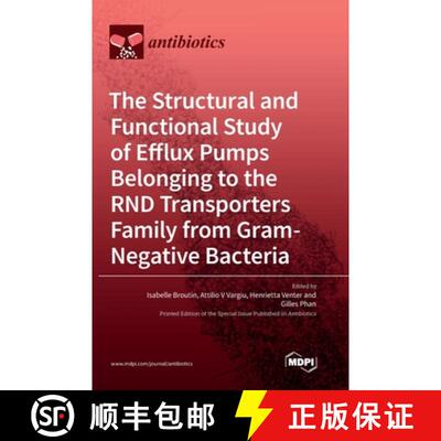 【3-4周达】精装 The Structural and Functional Study of Efflux Pumps Belonging to the RND Transporters... [9783036539461]