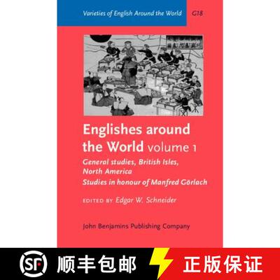 【3-4周达】Englishes Around the World: Studies in Honour of Manfred Gorlach. Volume 1: General Studie... [9789027248763]
