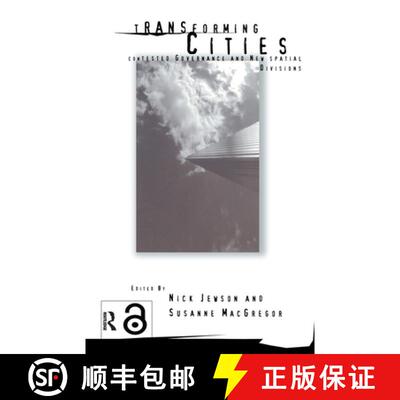 【3-4周达】精装 Transforming Cities : New Spatial Divisions and Social Tranformation [9780415146036]