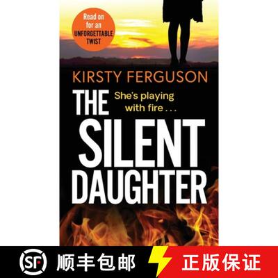 【3-4周达】Silent Daughter: An unforgettable, heart-stopping page-turner that you won't be able to pu... [9781838898908]