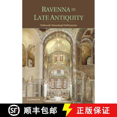 【3-4周达】Ravenna in Late Antiquity [9781107612907]