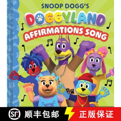 【3-4周达】Snoop Dogg's Doggyland: Affirmations Song (a Snoop Dogg Doggyland Cased Board Book for Kids) [9781499819342]