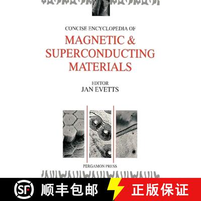 【3-4周达】Concise Encyclopedia of Magnetic and Superconducting Materials [9780080347226]