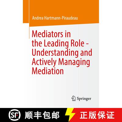【3-4周达】Mediators in the Leading Role - Understanding and Actively Managing Mediation (1st ed. 202... [9783658362522]