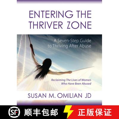 【3-4周达】Entering the Thriver Zone: A Seven-Step Guide to Thriving After Abuse [9780984250929]