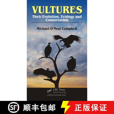 【3-4周达】Vultures: Their Evolution, Ecology and Conservation [9781482223613]
