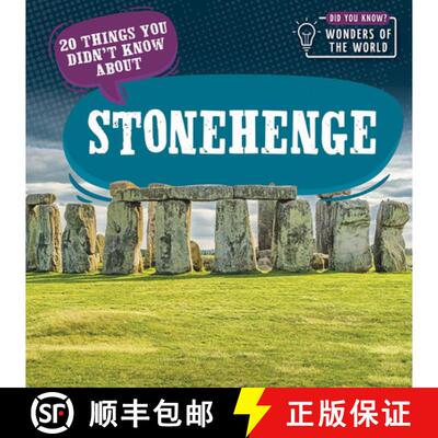 【3-4周达】20 Things You Didn't Know about Stonehenge [9781499445343]