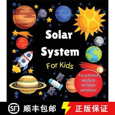 【3-4周达】Solar System for Kids: Space activity book for budding astronauts who love learning facts ... [9781915216069]