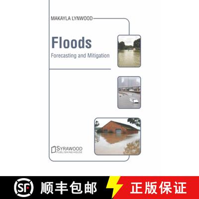 【3-4周达】精装 Floods: Forecasting and Mitigation [9781647400248]